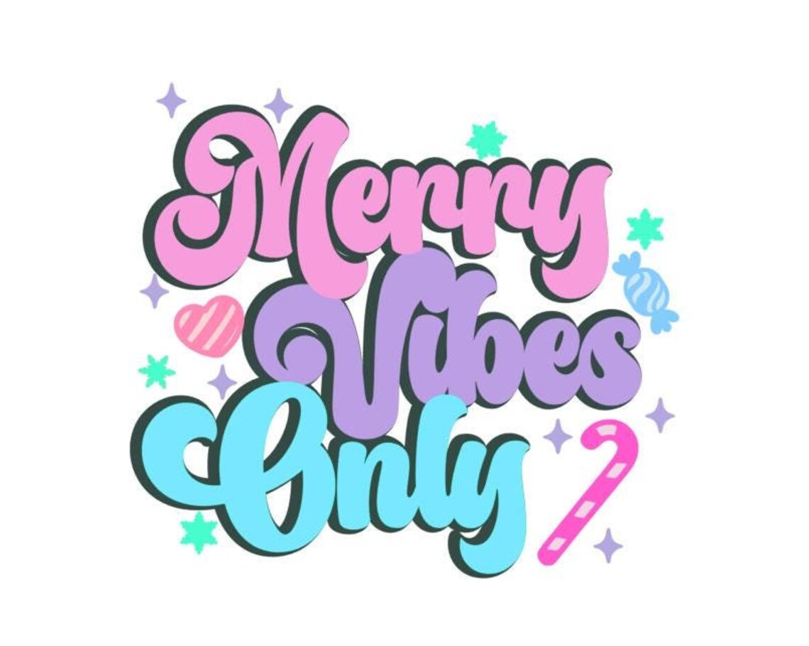 Merry Vibes Only Christmas Holiday Image Instant Digital Download - SVG ...