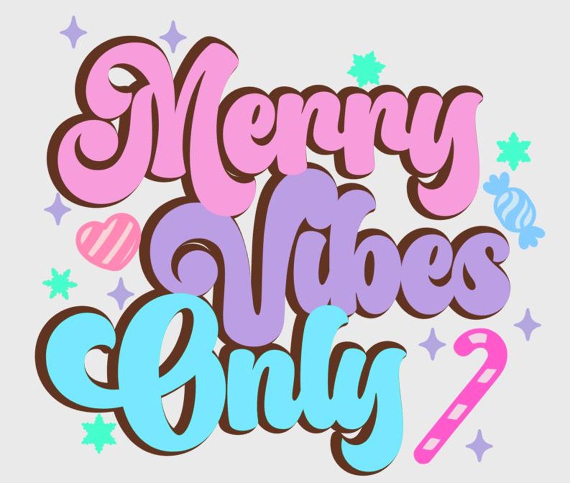 Merry Vibes Only Christmas Holiday Image Instant Digital Download - SVG ...