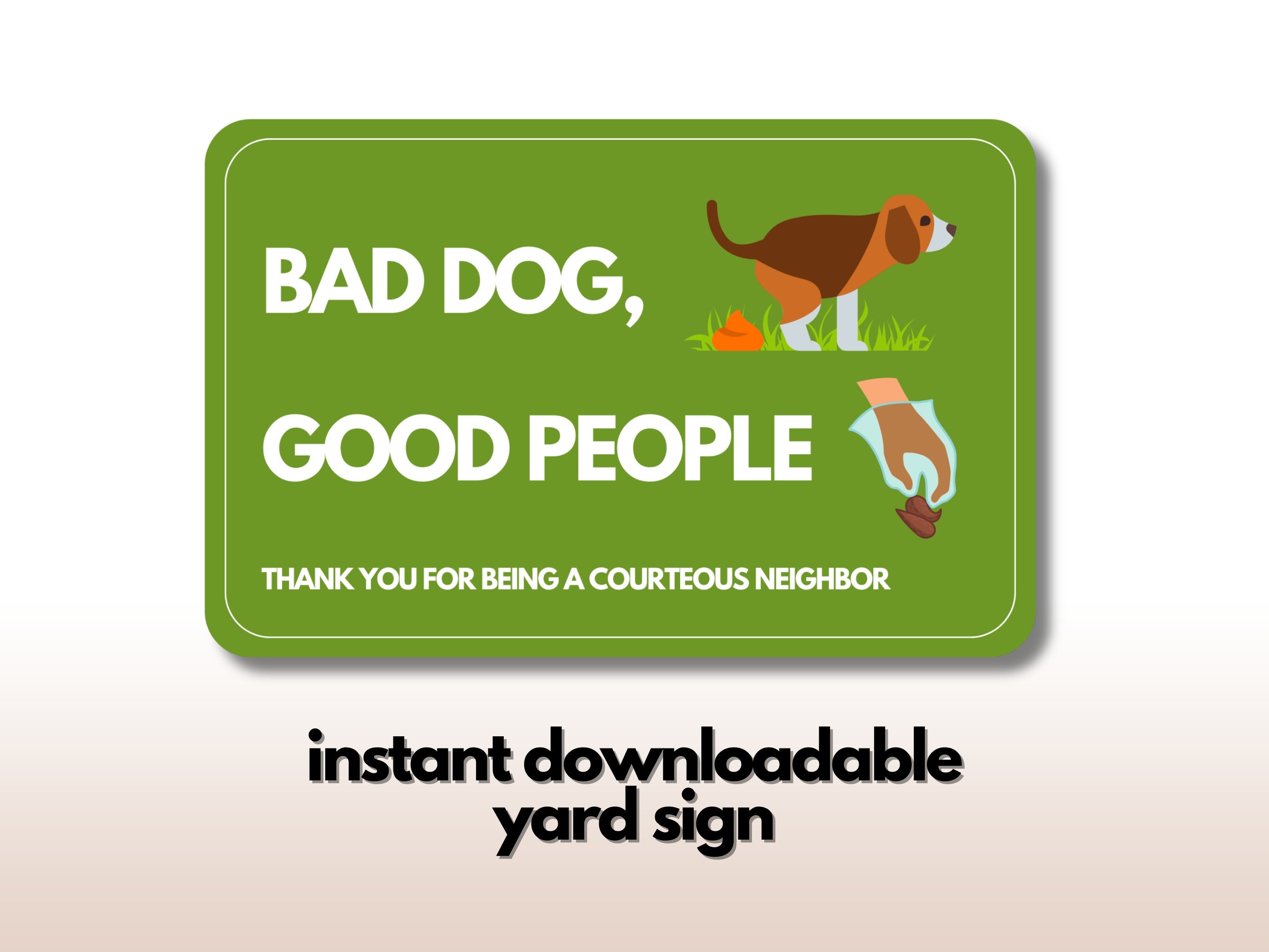Lawn Signs for Dog Neighbor Dog Sign Pick up After Your Dog Be A Good ...