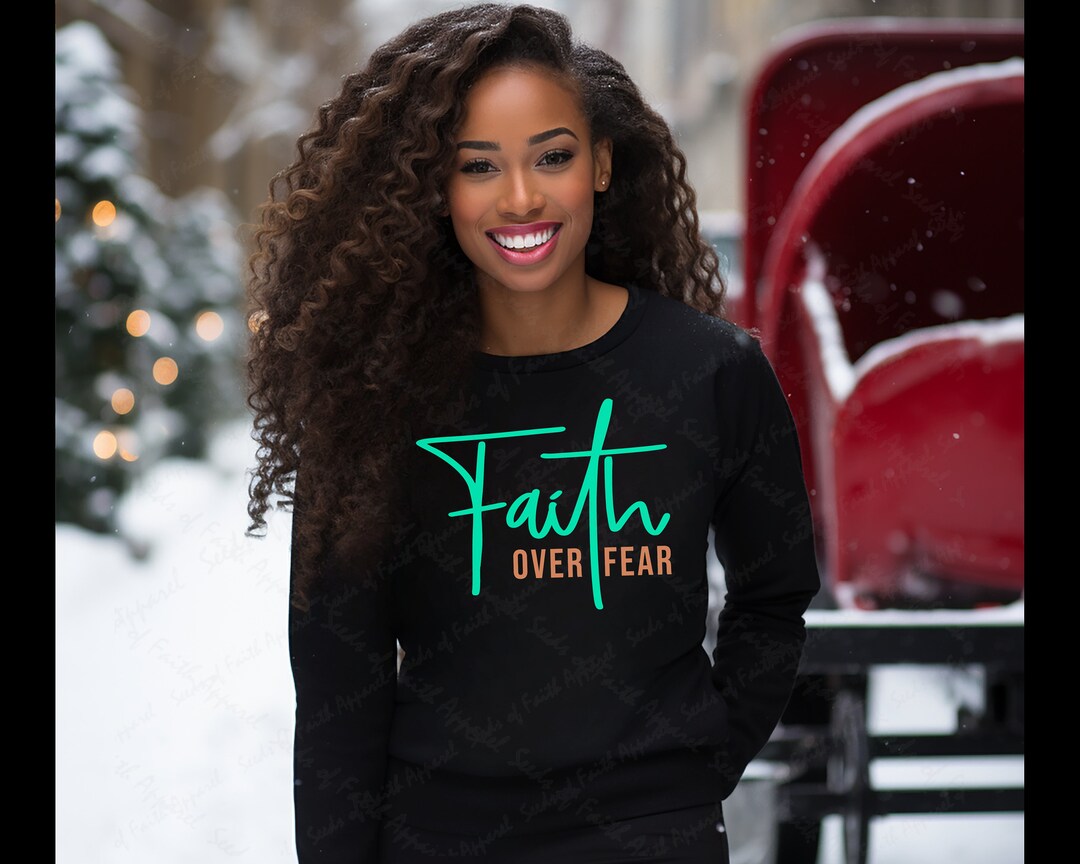 Faith Over Fear - Christian Scripture Jesus Faith Plus Size Shirt ...