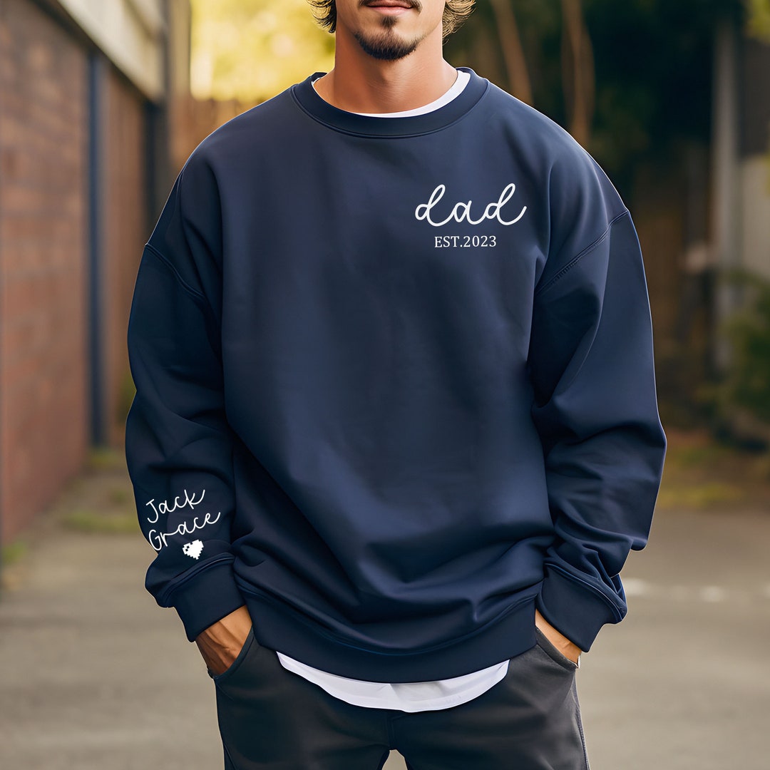 Custom Dad Sweatshirt With Kids Names, Personalized Dad Sweatshirt, Dad ...