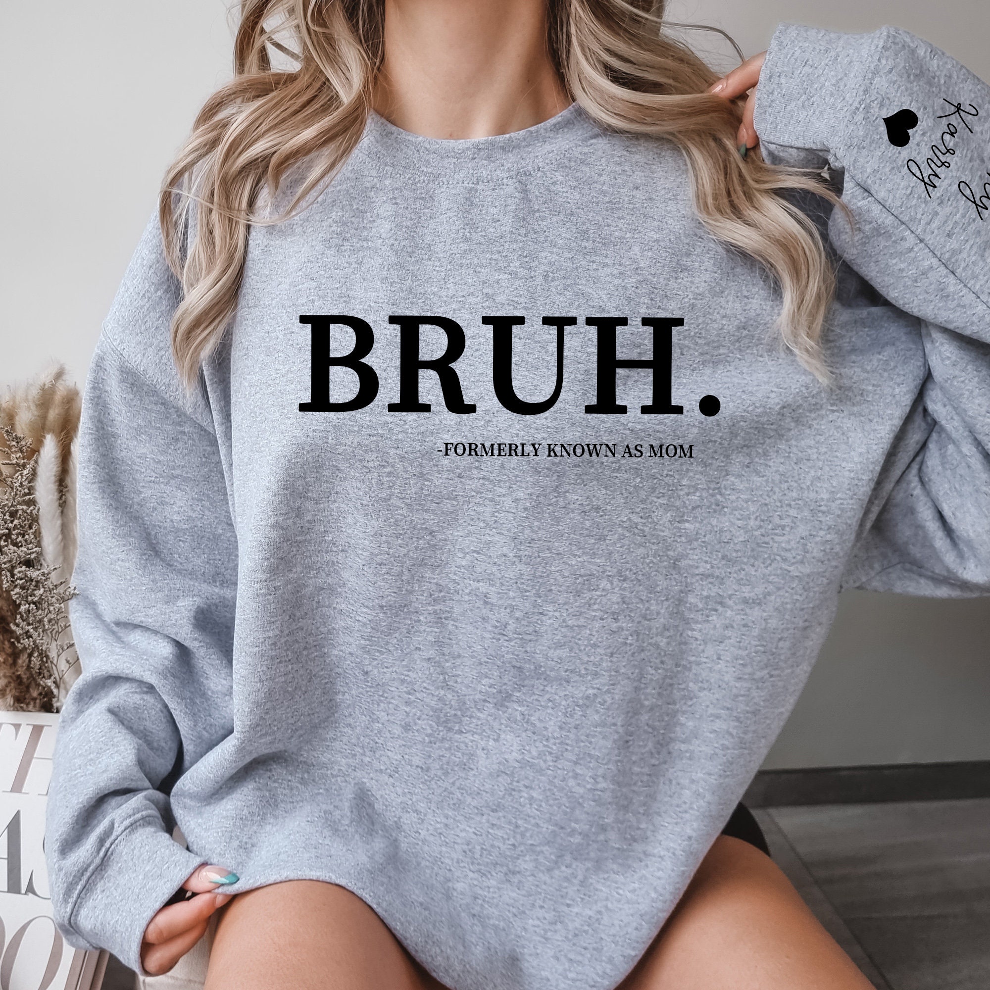Bruh Mom Shirt, Bruh Formerly Known as Mom Shirt With Name on Sleeve ...