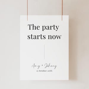 The Party Starts Now Wedding Sign, Editable Template, Modern Minimalist ...