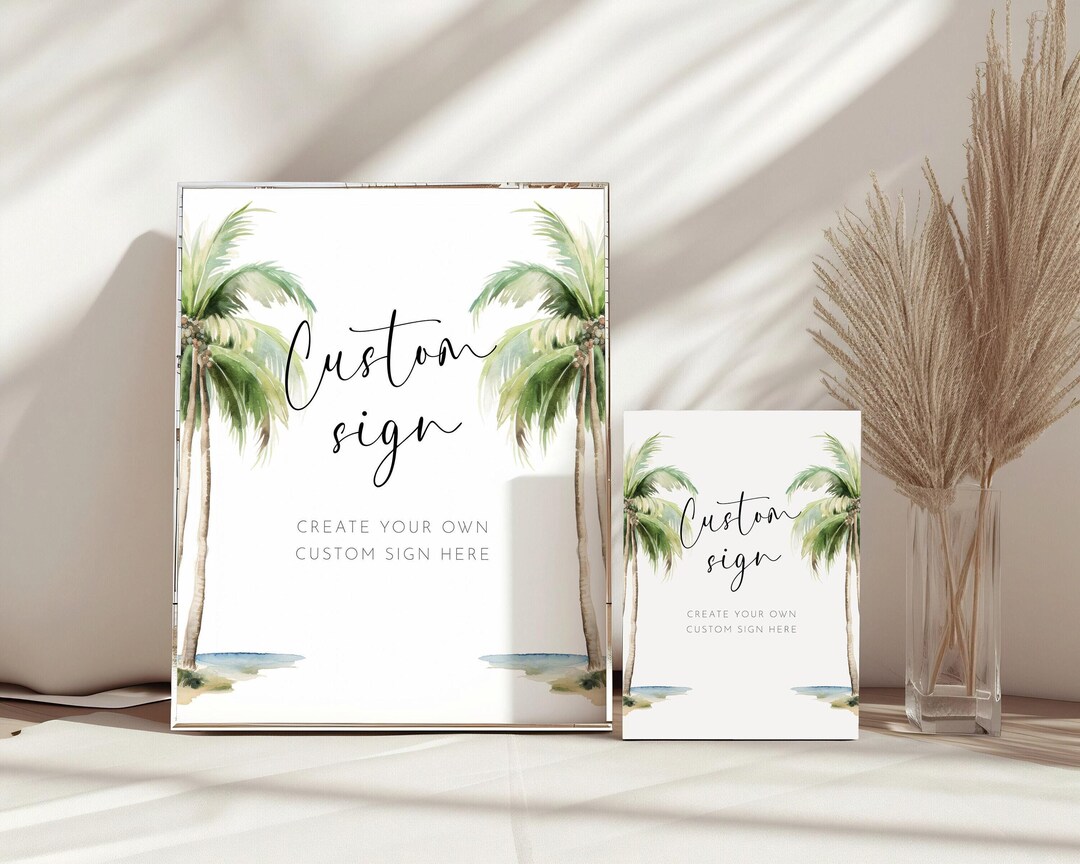 Tropical Beach Wedding Custom Sign, Editable Template, Create Your Own ...