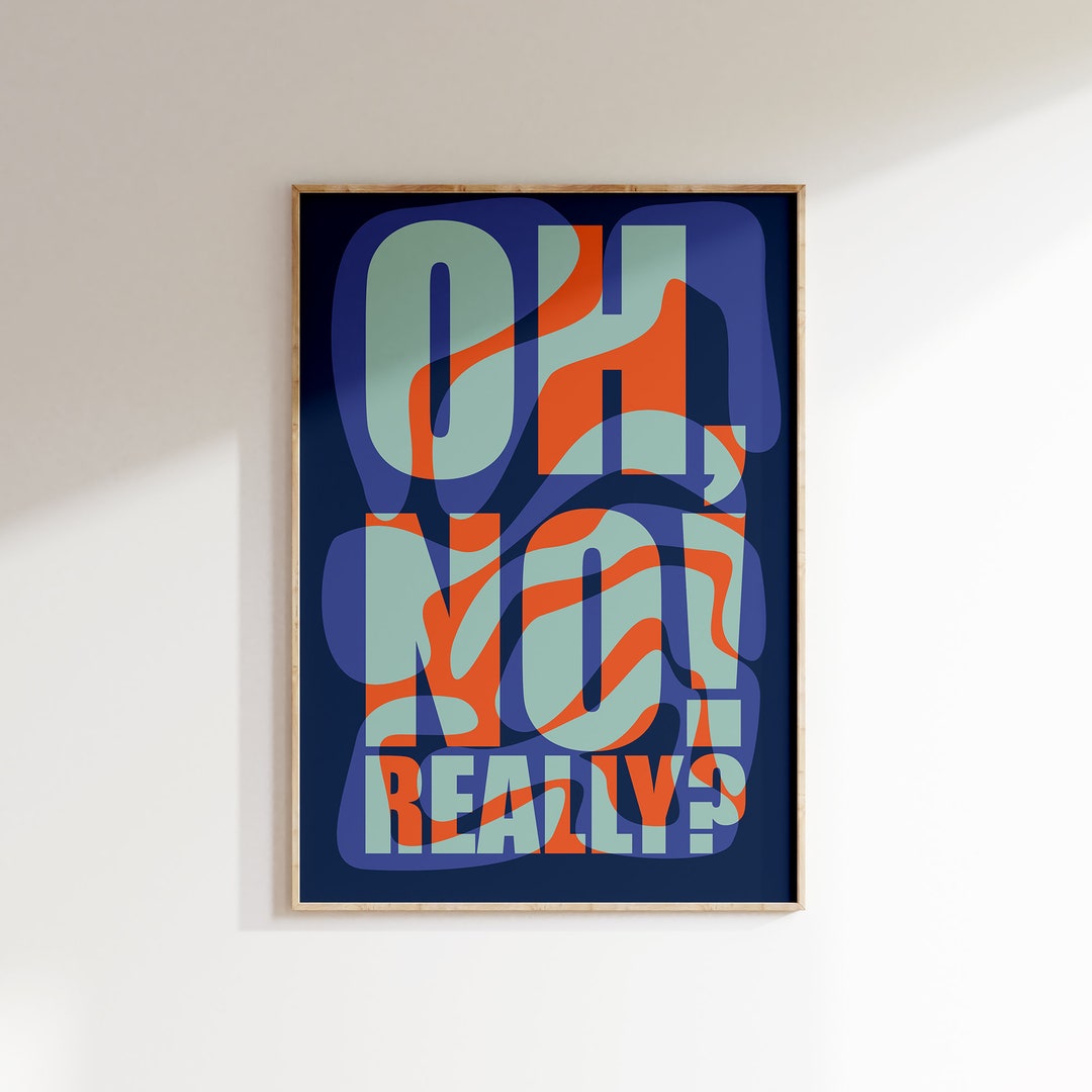 Visual Design Collection "oh NO Really?" Graphic Design Poster ...