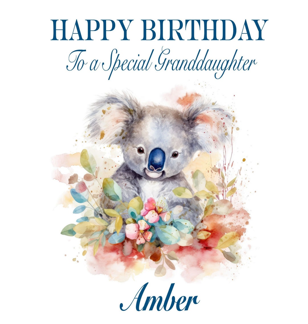 Personalised Birthday Card, Koala, Daughter, Granddaughter, Sister ...