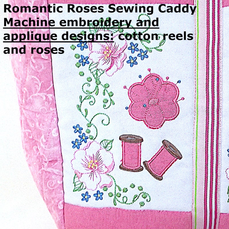 Machine Embroidery Designs, Patterns and Sewing Caddy Instructions ...