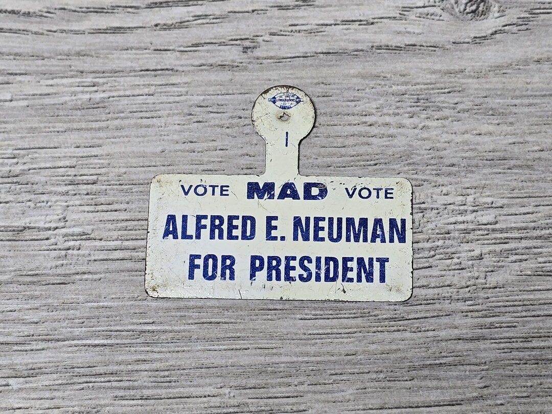 1964 MAD Magazine Alfred E Neumann for President VOTE Lapel Tab Pin ...