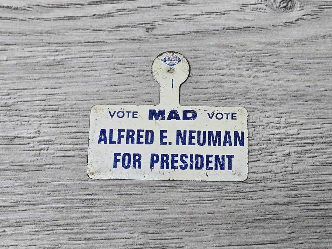 1964 MAD Magazine Alfred E Neumann for President VOTE Lapel Tab Pin ...