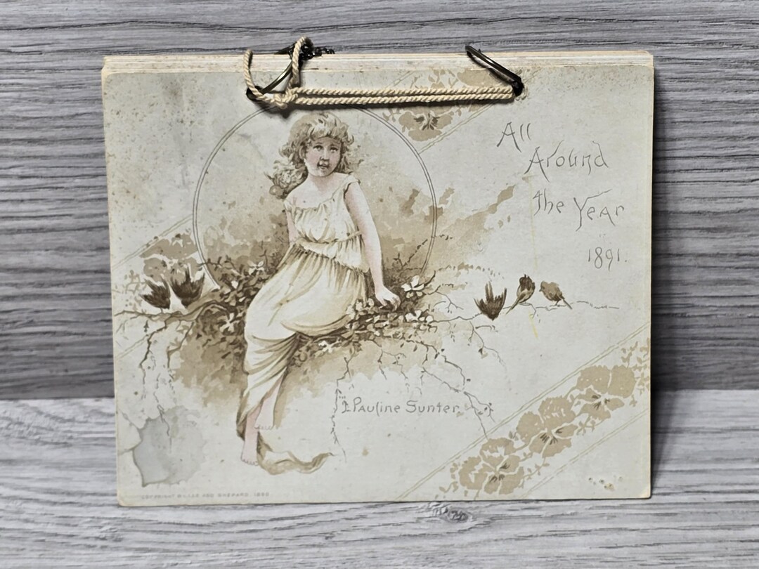 1891 Calendar All Around the Year Pauline Sunter Published Lee ...