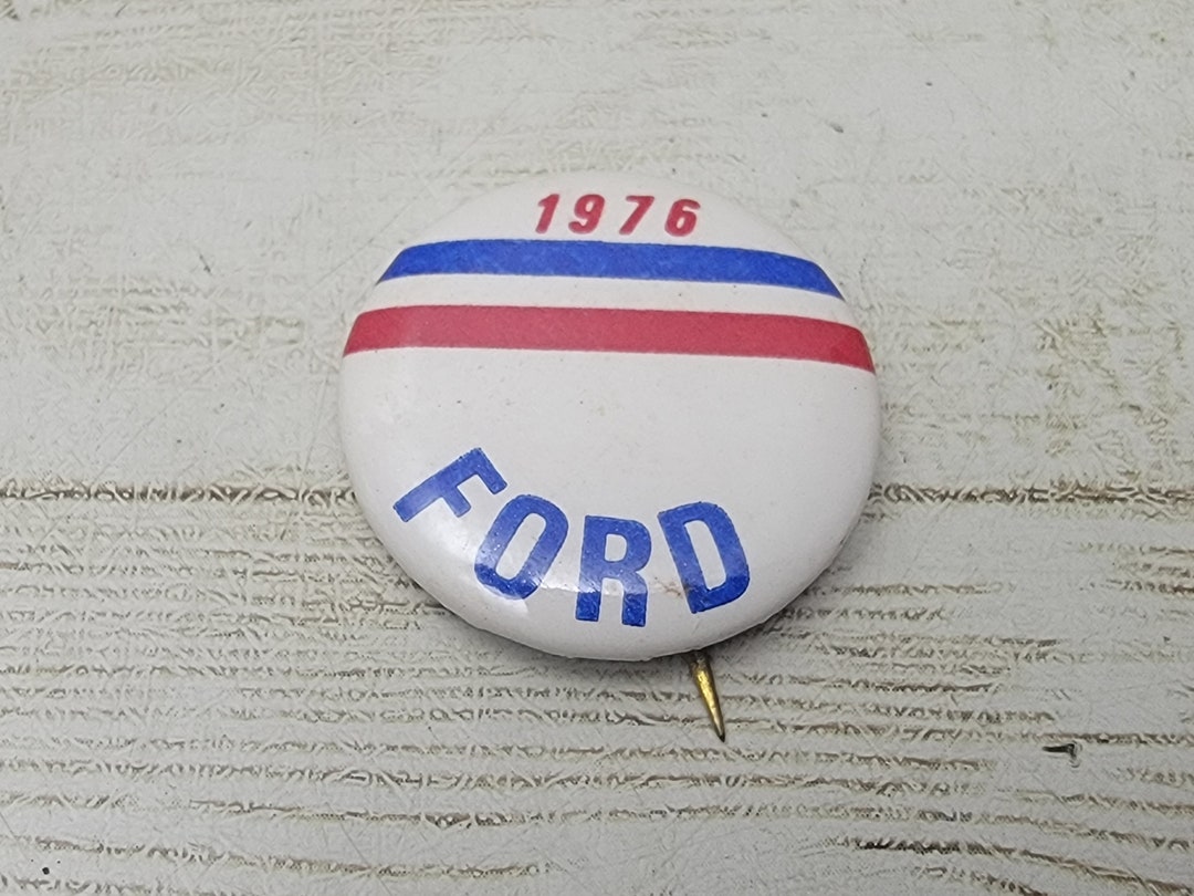 1976 GERALD FORD Campaign Pin Pinback Political Button Presidential ...