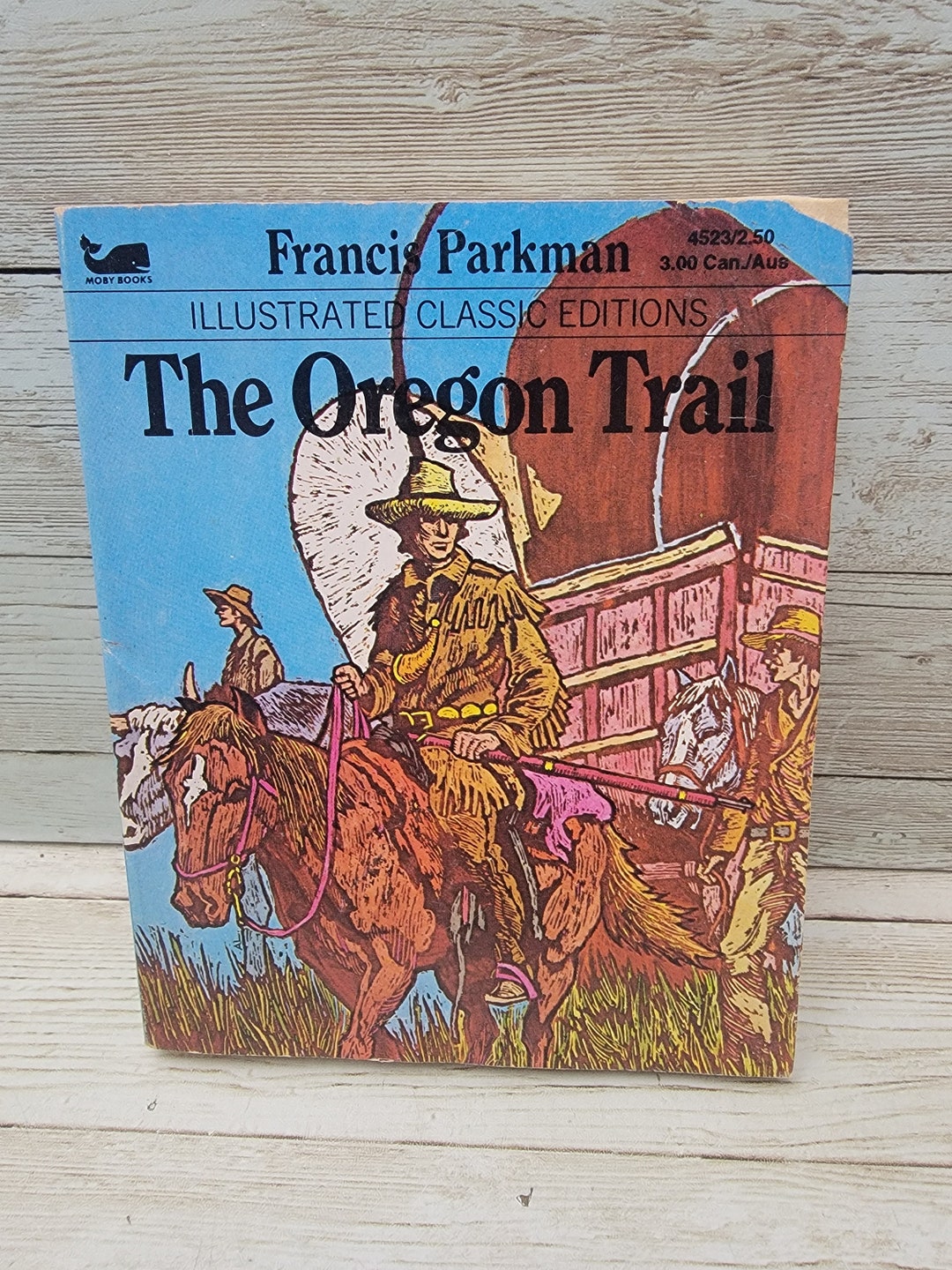 1979 the Oregon Trail by Francis Parkman Illustrated Classic Editions ...