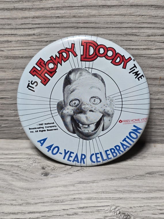 1987 Howdy Doody Time A 40 Year Celebration Promo Pin… - Gem