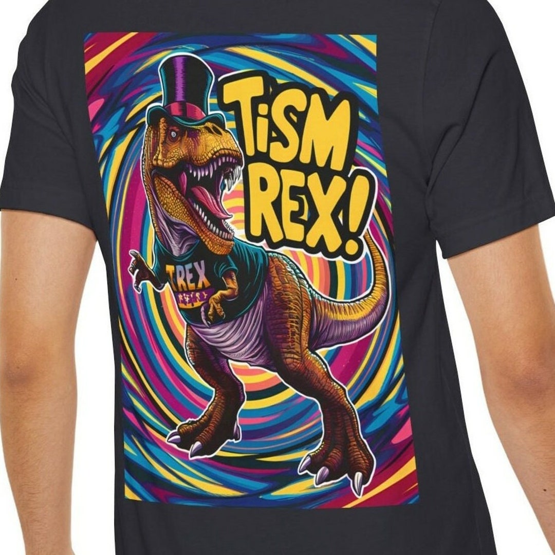 Tism Rex T-shirt, Top Hat, Retro Design, Autism Awareness Tee, Autism ...
