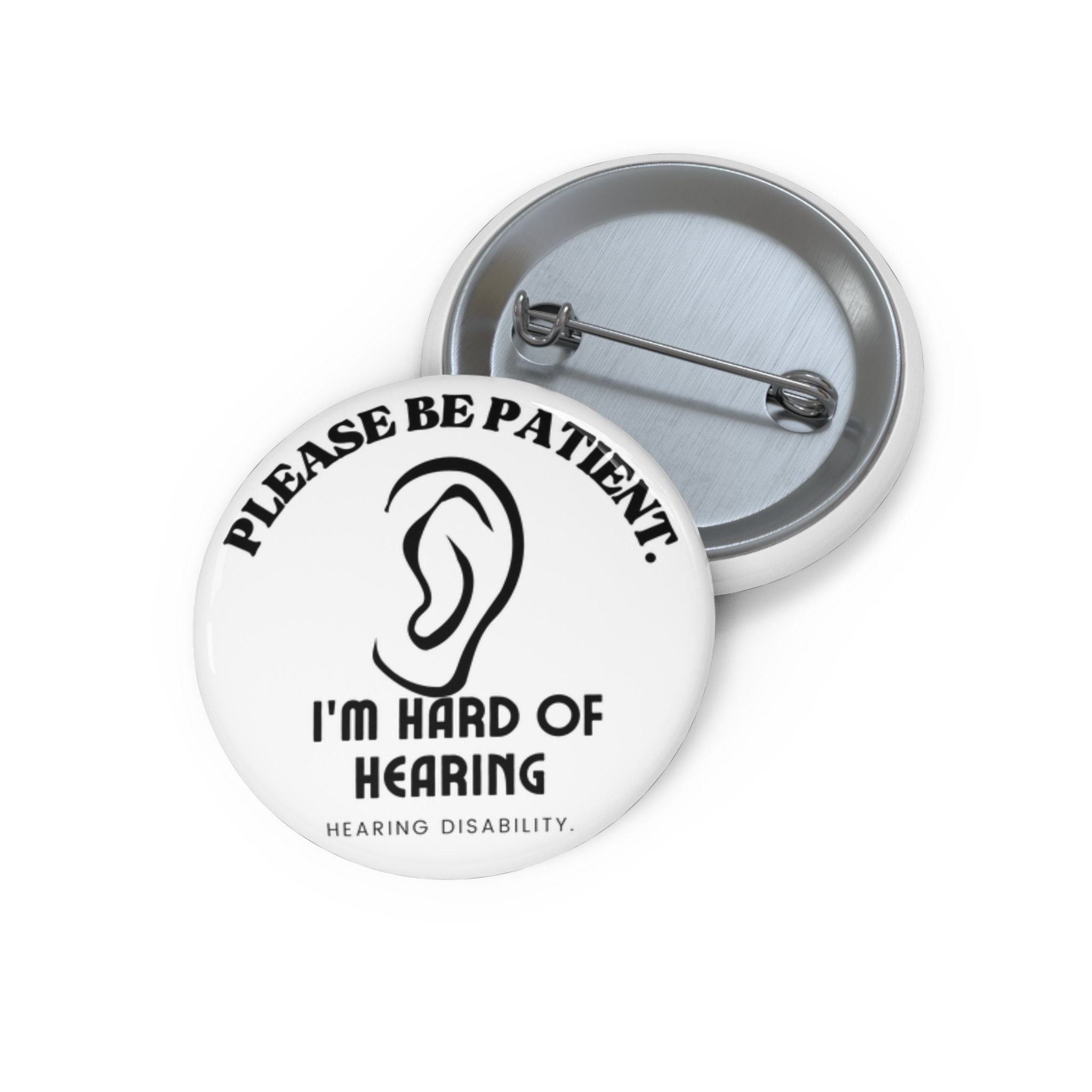 Hearing Loss Pin, Please Be Patient I'm Hard of Hearing, Hard of ...