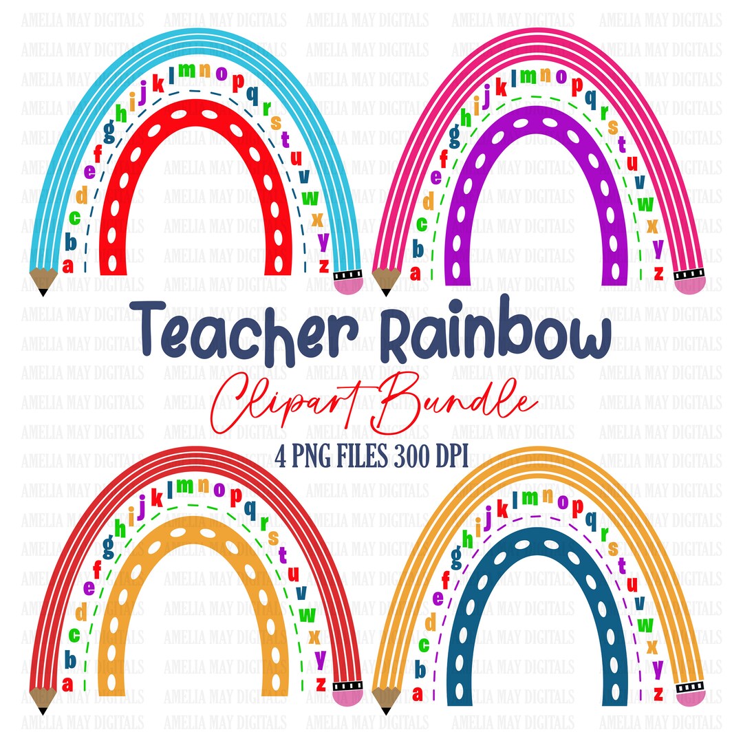 Teacher Rainbows 4 PNG Files 300 Dpi - Back to School - Pencil Rainbow ...
