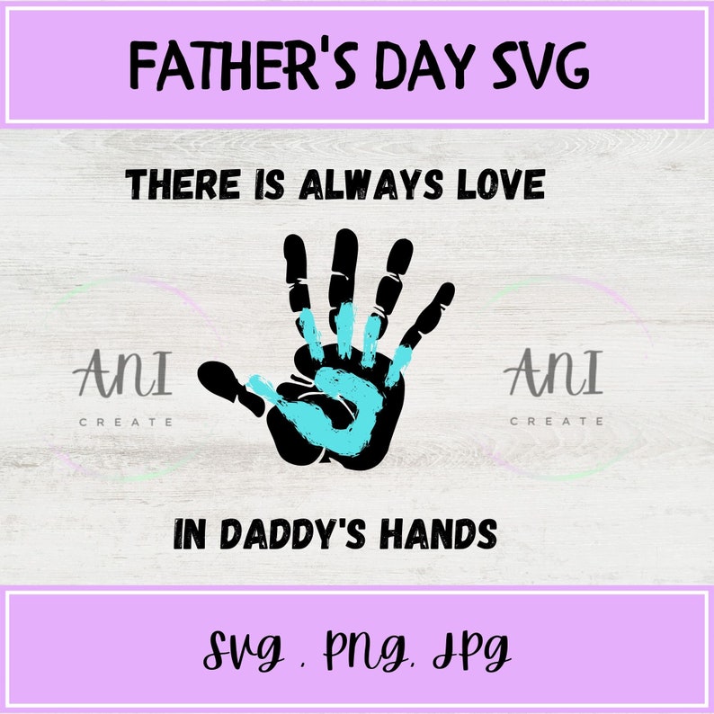 Father's Day SVG Dad SVG Daddy's Hands SVG Happy - Etsy