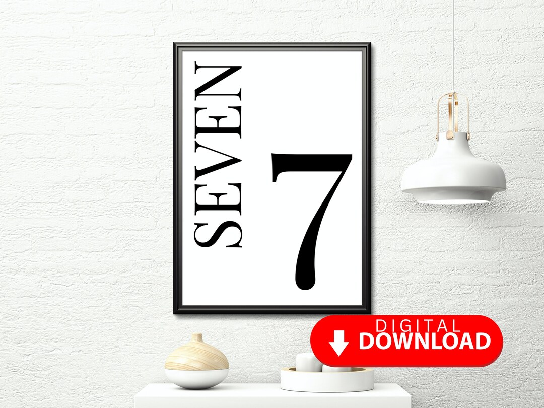 Number 7 Sign Printable Table Number Home Decor Number - Etsy