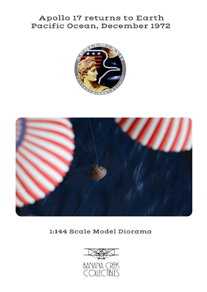 NASA Apollo 17 Returns to Earth. A 1:144 Scale Model Diorama ...
