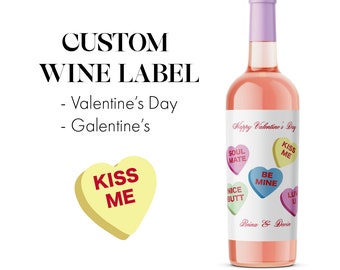 CUSTOM WINE LABEL for Valentine's Day | Cute Conversation Hearts ...