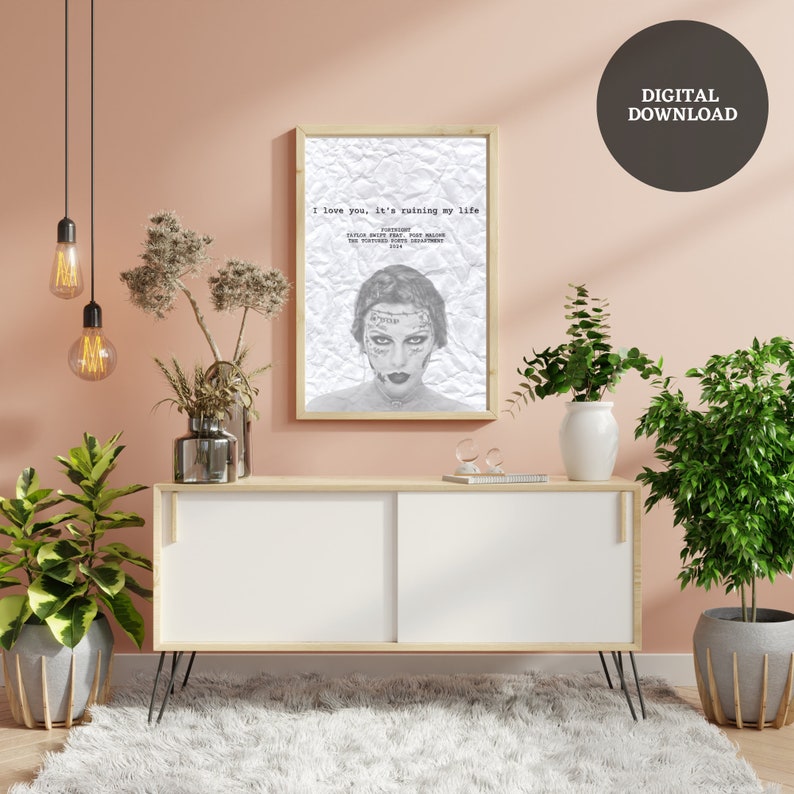 Taylor Swift // Fortnight Poster // I Love You, It's Ruining My Life ...