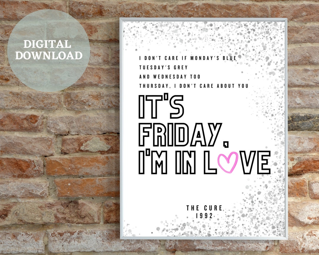 Timeless 90s Hit ~ the Cure's 'friday I'm in Love' Lyrics ~ Black ...