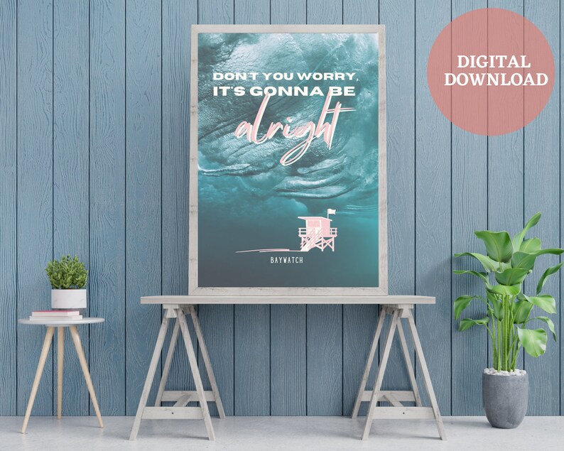Uplifting Baywatch Inspired Digital Print // 'don't You Worry, It's ...