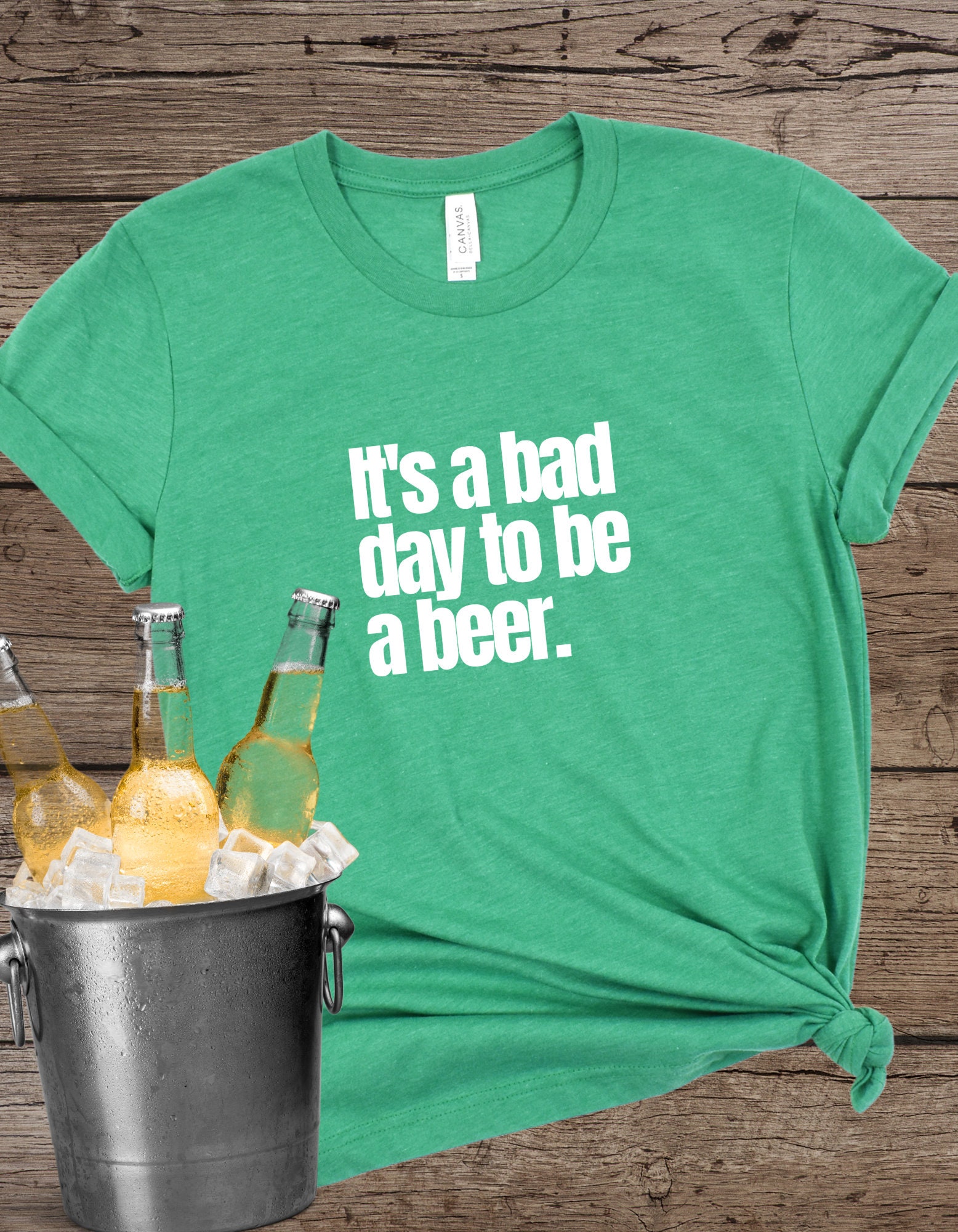 Bad Day to Be a Beer, Funny Day Drinking Tee, Tailgating Shirt, Beer ...