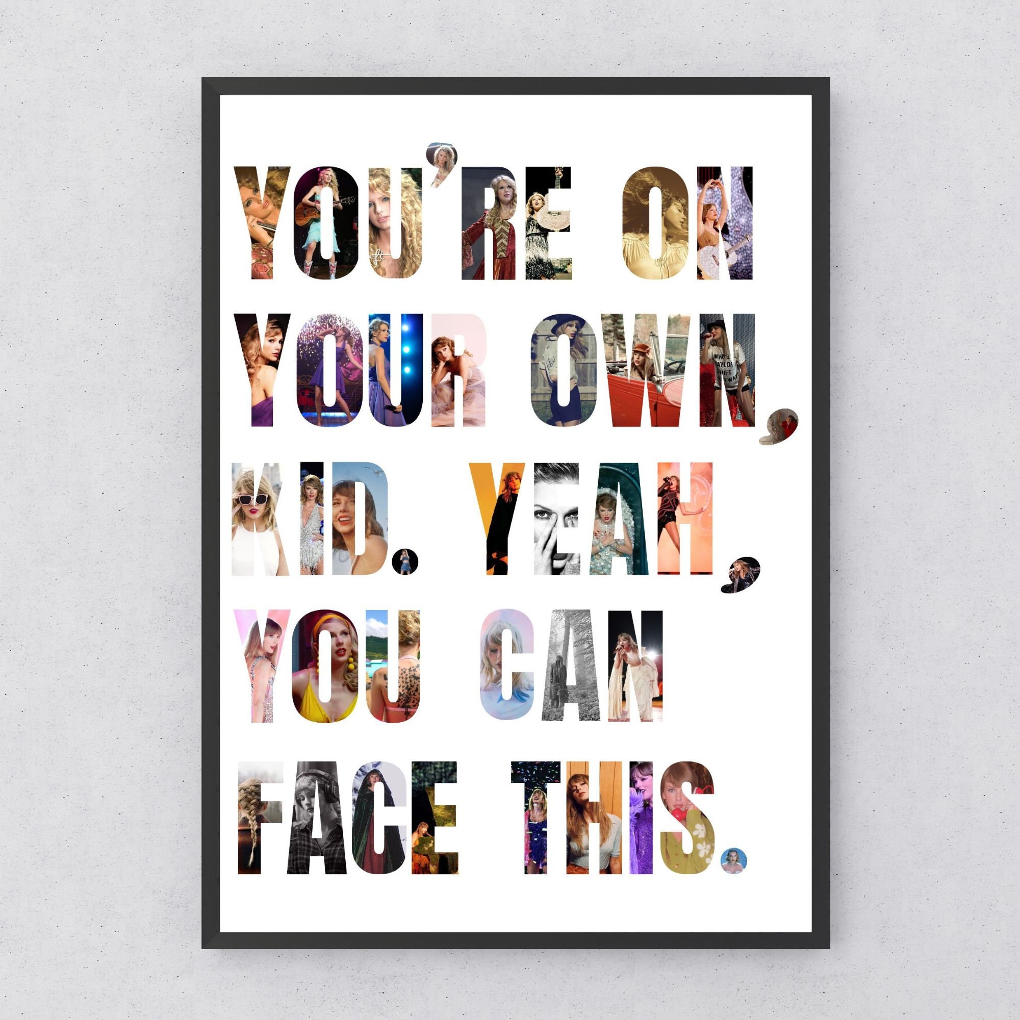 Taylor Swift Alternate youre on Your Own Kid Digital Print - Etsy