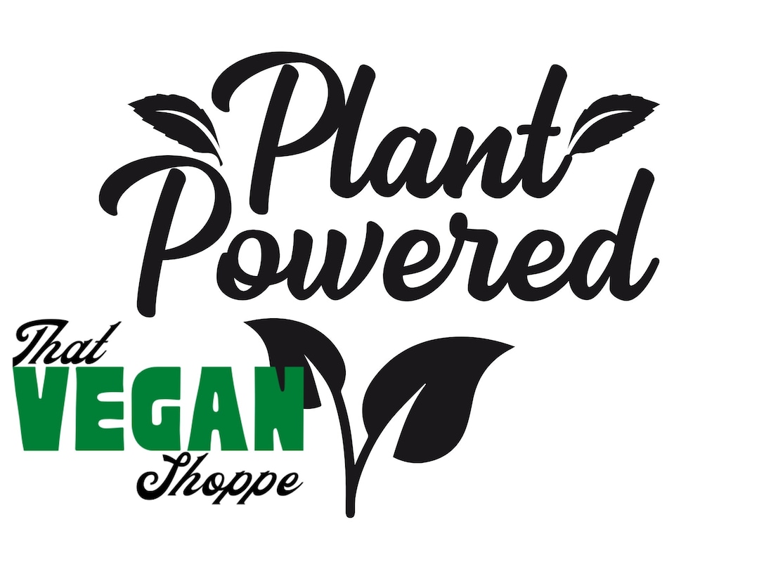 Plant Powered Vinyl Decal - Vegan Activism Decal - Gift for Vegans ...