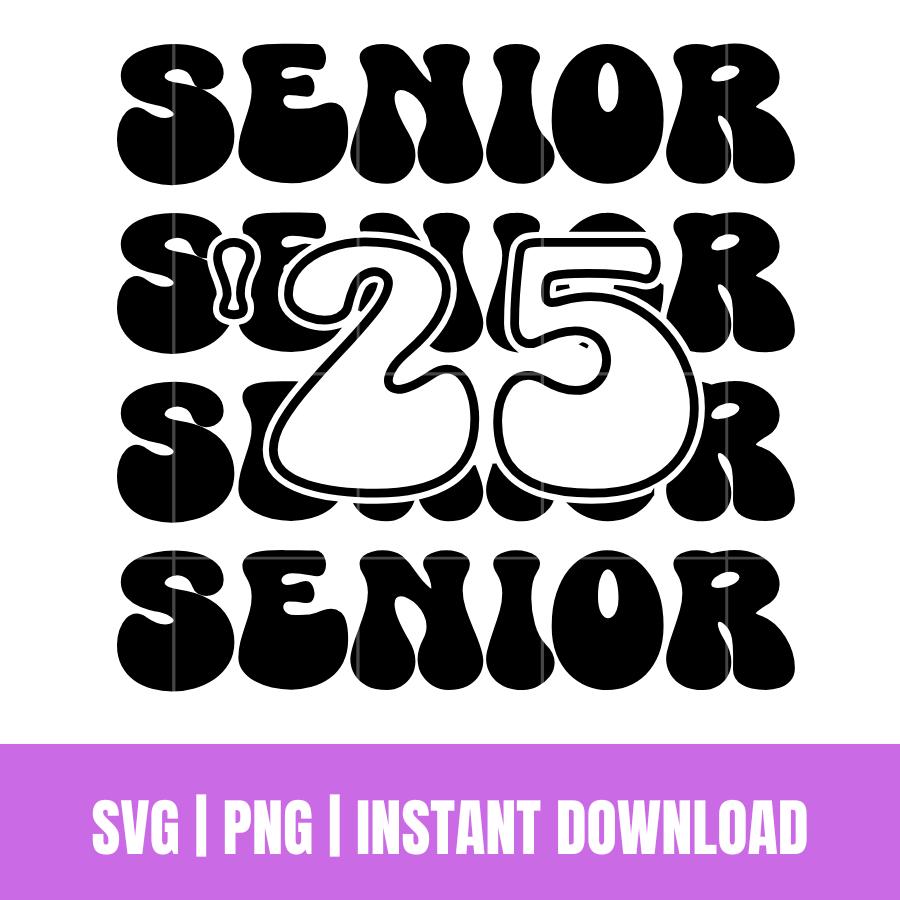 Senior 2025 Grad SVG and PNG, Class of 2025 Svg and Png, Retro Class of ...