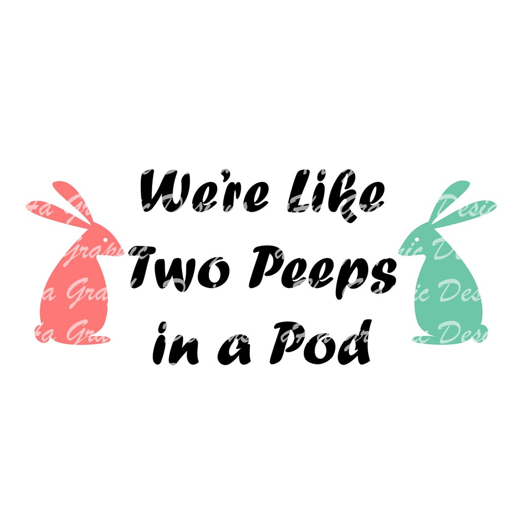 Easter Two Peeps in a Pod Instant Download SVG PDF Jpg PNG Digital ...
