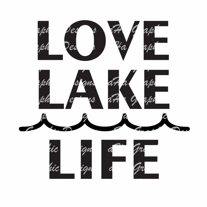 Love Lake Life Instant Download SVG PDF Jpg PNG Digital Download - Etsy