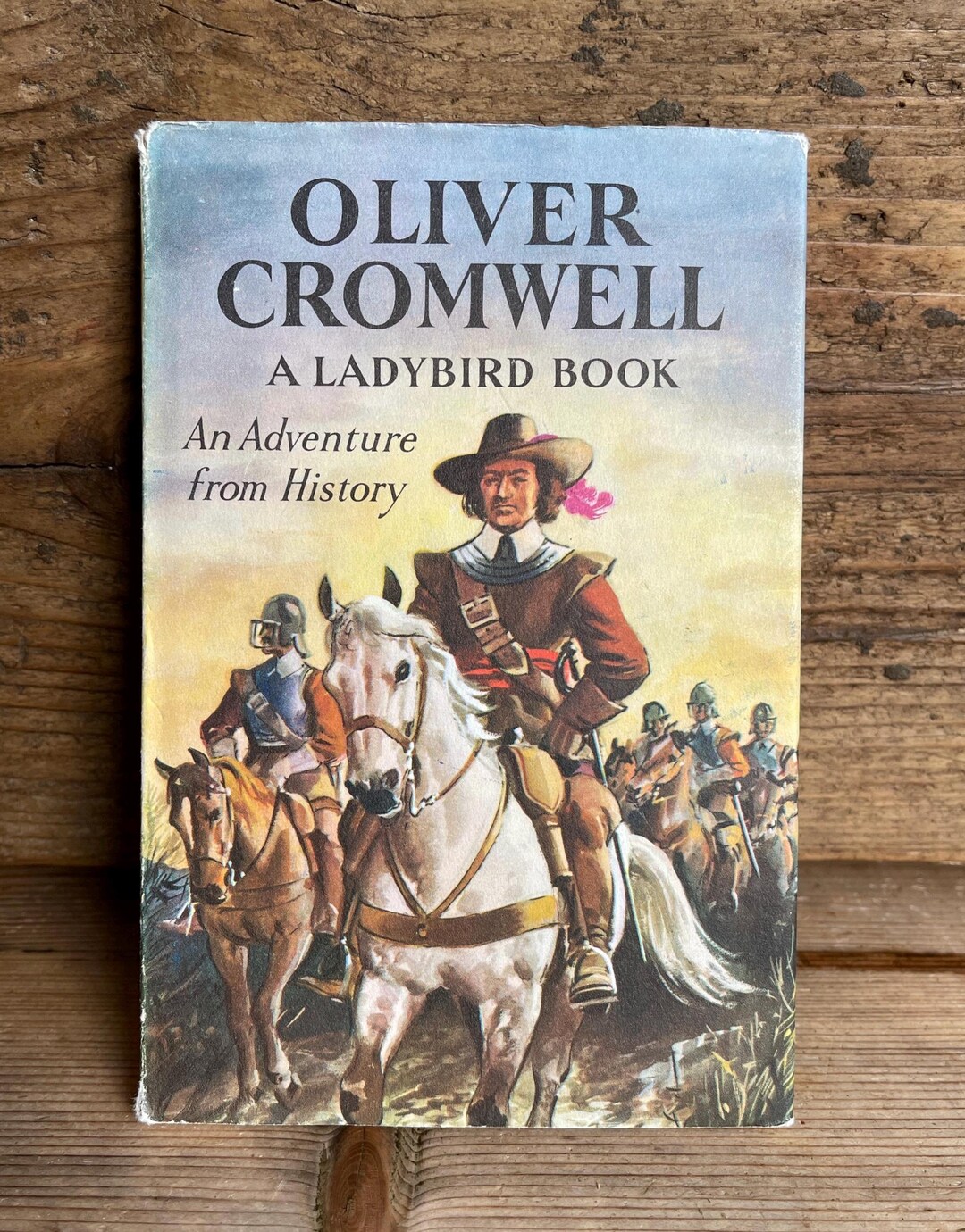 1963 OLIVER CROMWELL LADYBIRD Book an Adventure From History Series 561 ...