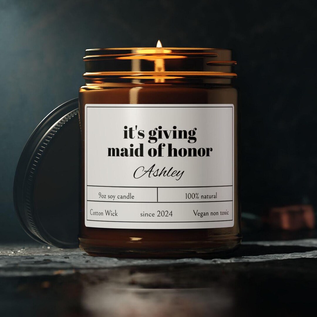 Its Giving Maid of Honor Candle, Personalized Maid of Honor Candle ...