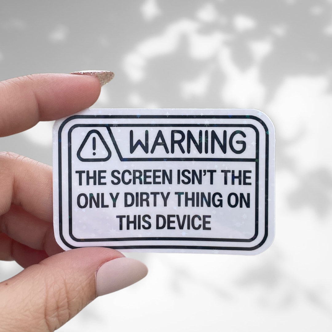 Warning Dirty Content Screen Spicy Smut Sticker, Holographic Kindle ...
