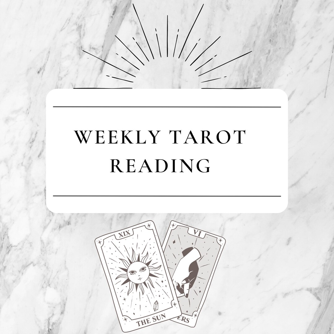 Weekly Tarot Reading - Guidance for the Week Ahead - Tarot Forecast ...