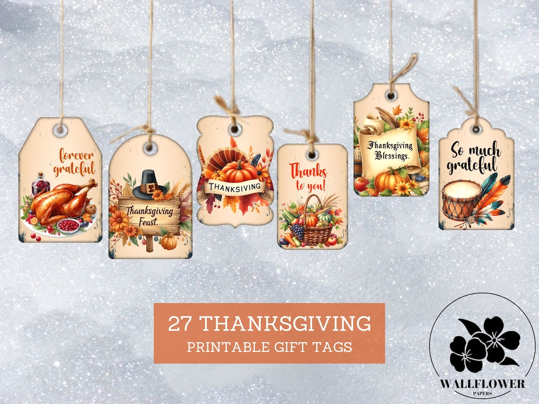 Thanksgiving Printable Tags, Thanksgiving Day Digital Gifts Tags ...
