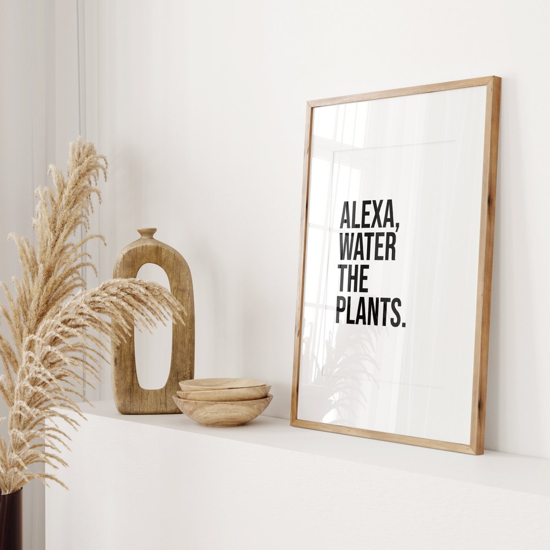 Typography Poster Printable Alexa Water the Plants Lettering - Etsy