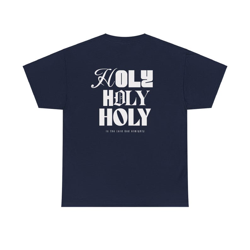 Holy Holy Holy Revelation 4:8 Christian Streetwear Shirt Bible Verse ...