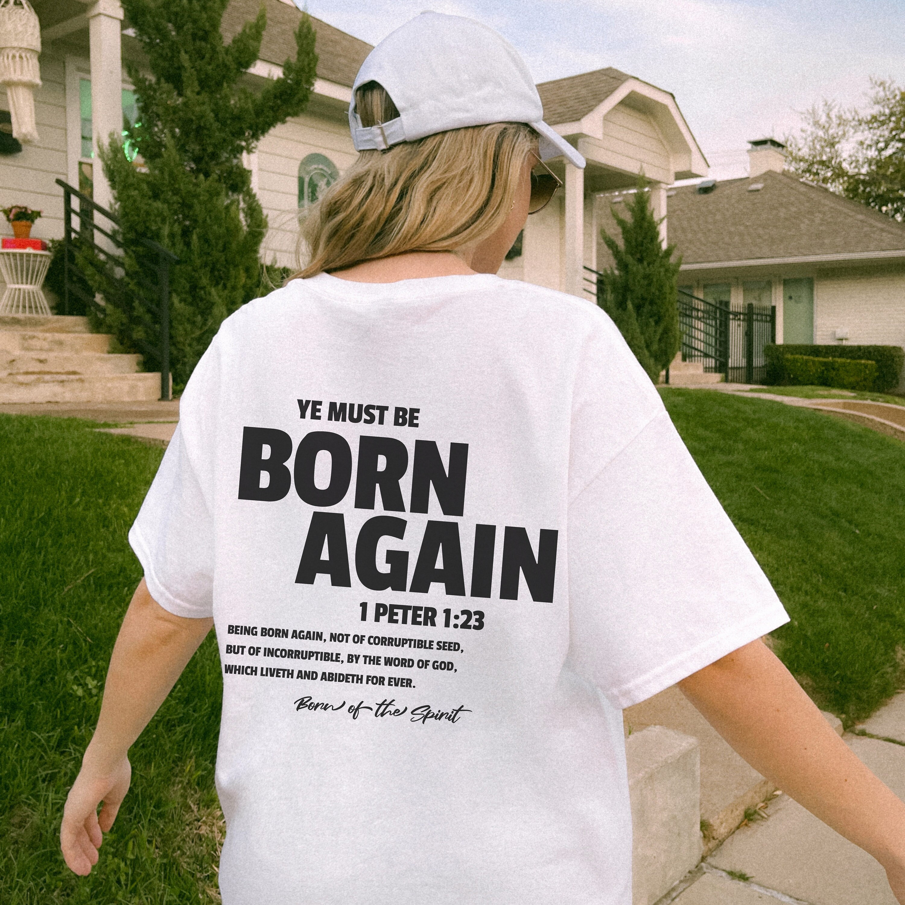 Ye Must Be Born Again 1 Peter 1:23 Aesthetic Christian Streetwear Bible ...