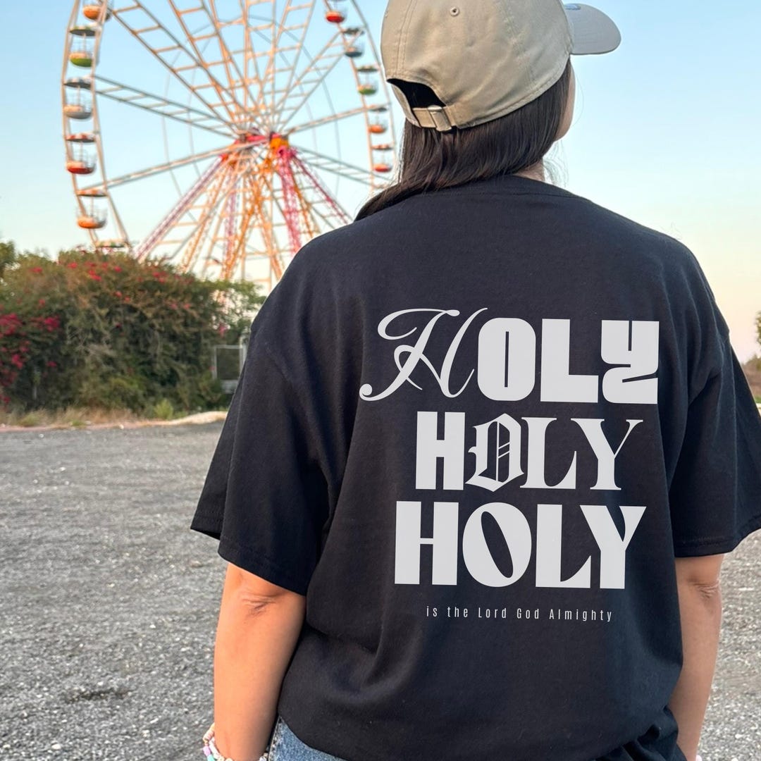 Holy Holy Holy Revelation 4:8 Christian Streetwear Shirt Bible Verse ...