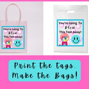 You're Going to BLOW This Test Away Printable Template Bubble Gum Treat ...