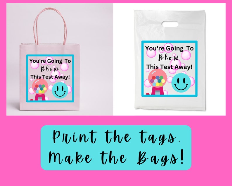 You're Going to BLOW This Test Away Printable Template Bubble Gum Treat ...