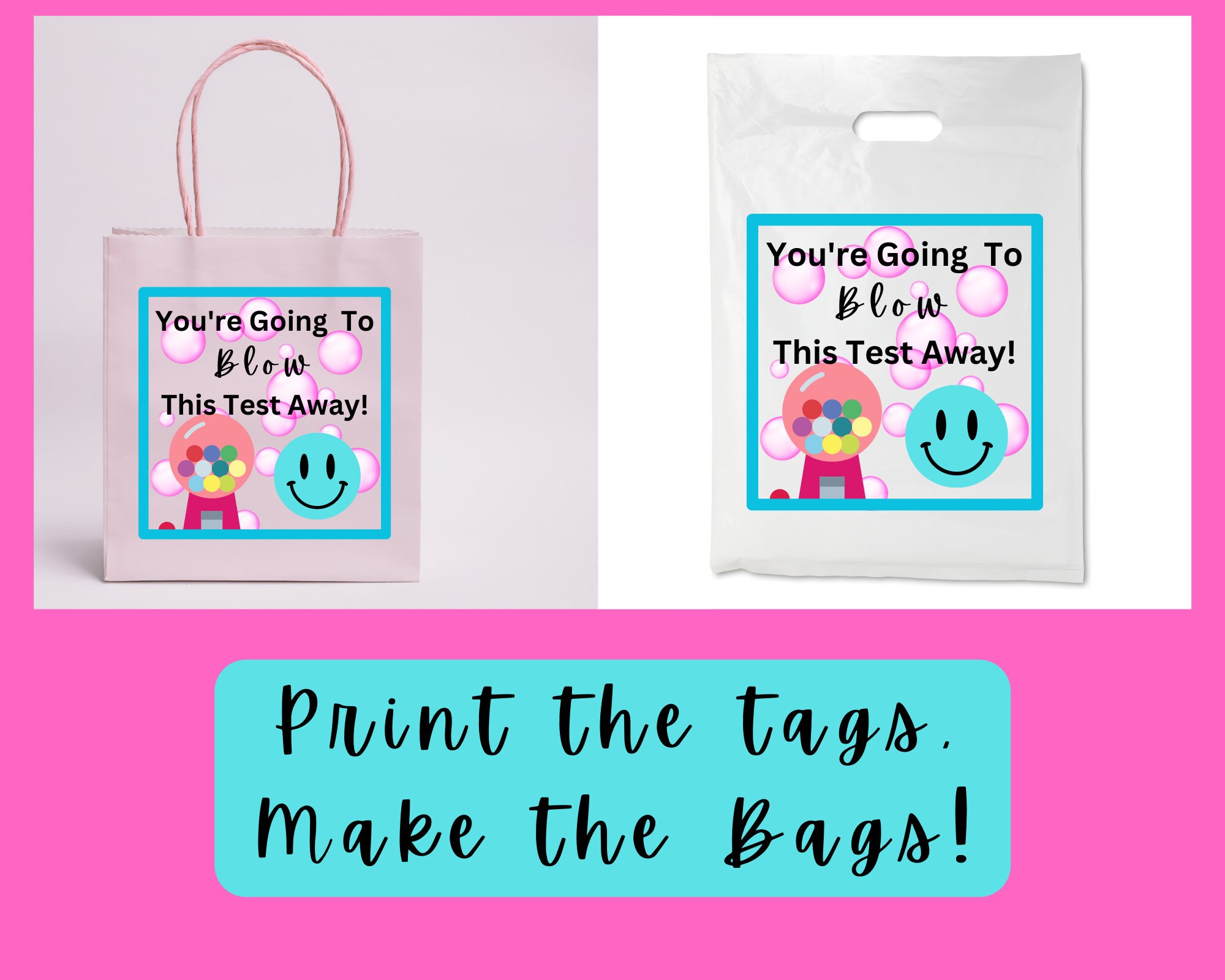 You're Going to BLOW This Test Away Printable Template Bubble Gum Treat ...