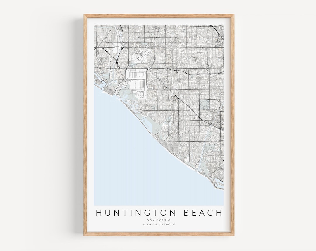 Huntington Beach Map Print, Huntington Beach Poster, Map of Huntington ...