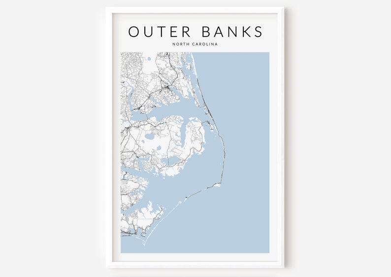 Outer Banks Map Print, North Carolina Map Print, Outer Banks North ...