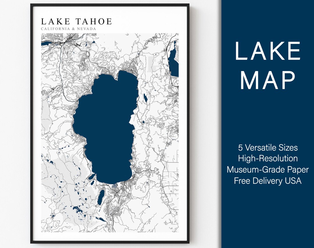 Lake Tahoe Map Poster, Lake Tahoe Print, Lake Tahoe Art Decor, Lake ...
