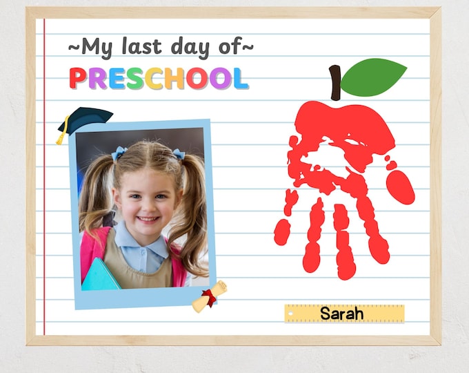 Last Day of Preschool Graduation Keepsake Handprint Art, Handprint ...