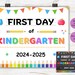 Editable 1st Day of Kindergarten Sign, Back to School Chalkboard Poster ...